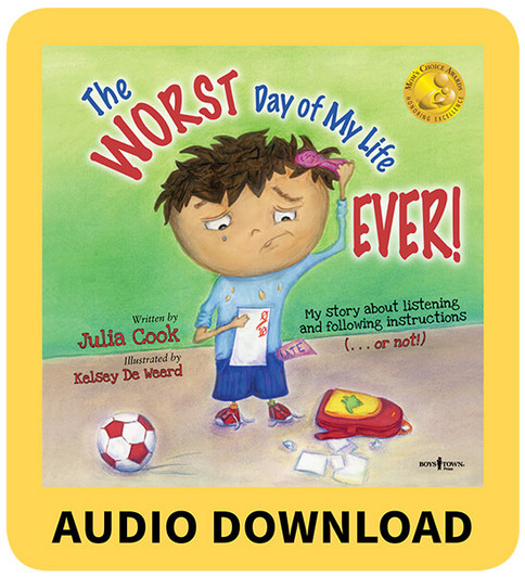 The WORST Day of My Life EVER! | Julia Cook | Boys Town Press