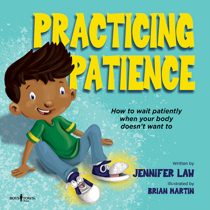 Practicing Patience | Jennifer Law | Boys Town Press