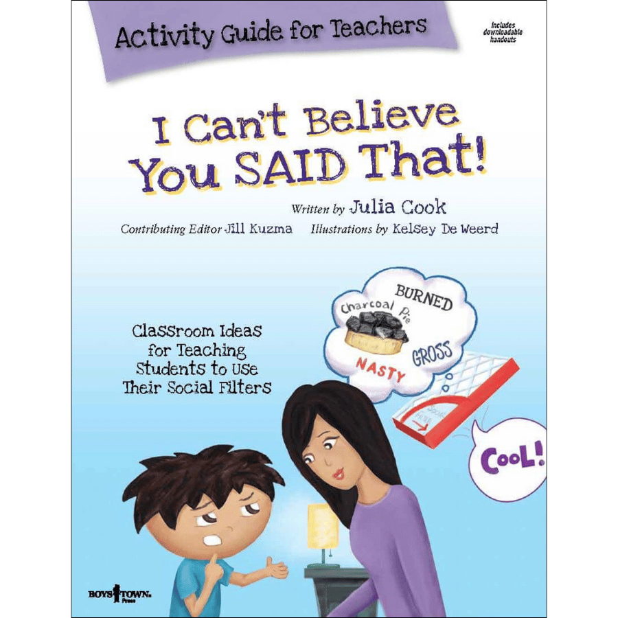 I Can't Believe You SAID That! Activity Guide for Teachers | Julia Cook ...