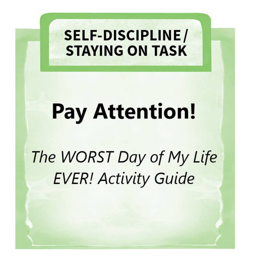 The WORST Day of My Life EVER! Activity: Pay Attention | Julia Cook ...