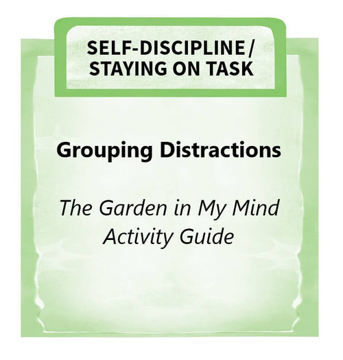 The Garden in My Mind: Grouping Distractions Activity | Stephie McCumbee