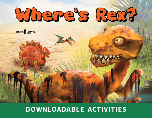 Downloadable Activities: Where's Rex? | Michael Garland | Boys Town Press