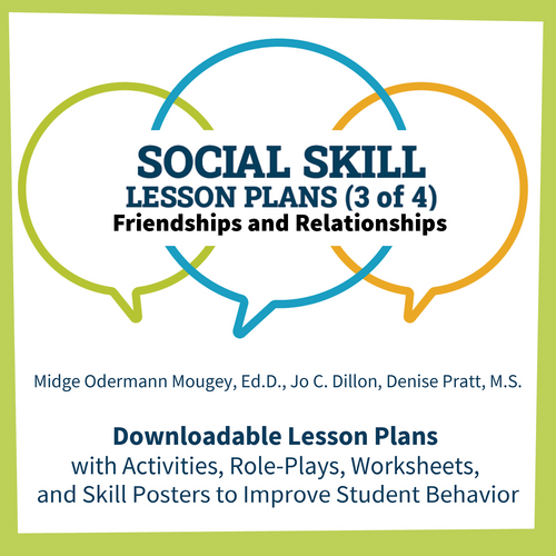 Social Skill Downloadable Lesson Plans: Friendships and Relationships ...