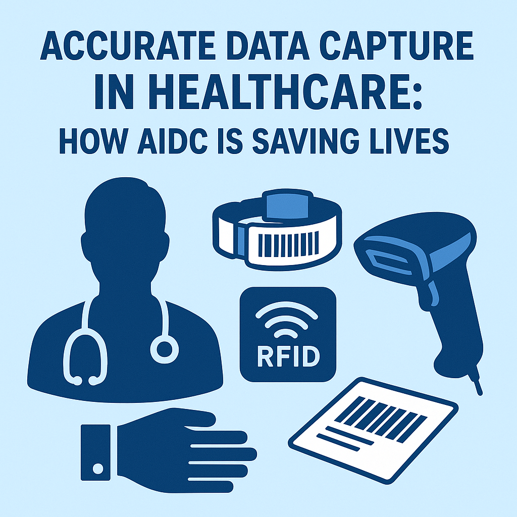 Accurate Data Capture in Healthcare: How AIDC is Saving Lives - Ganson ...