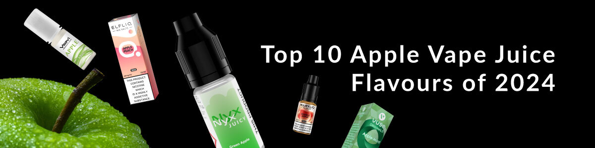 Top 10 Apple Vape Juice Flavours of 2024 - V2 Cigs UK