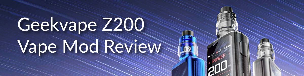 Geekvape Z200 Review – Taking Advanced Vaping to New Levels? - V2 Cigs UK