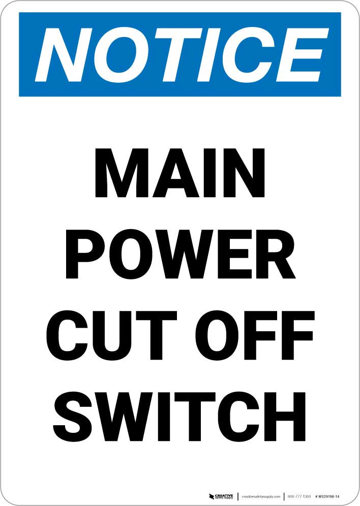 Notice: Main Power Cut Off Switch Portrait | 5S Today