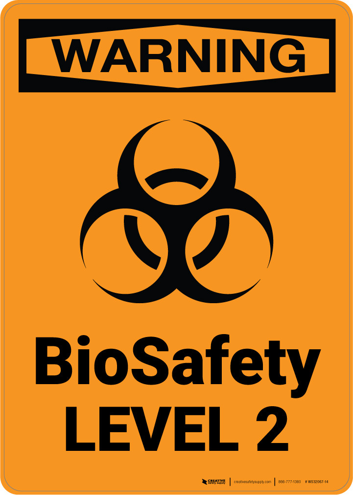 Hazard: BioSafety Level 2 - Wall Sign | 5S Today