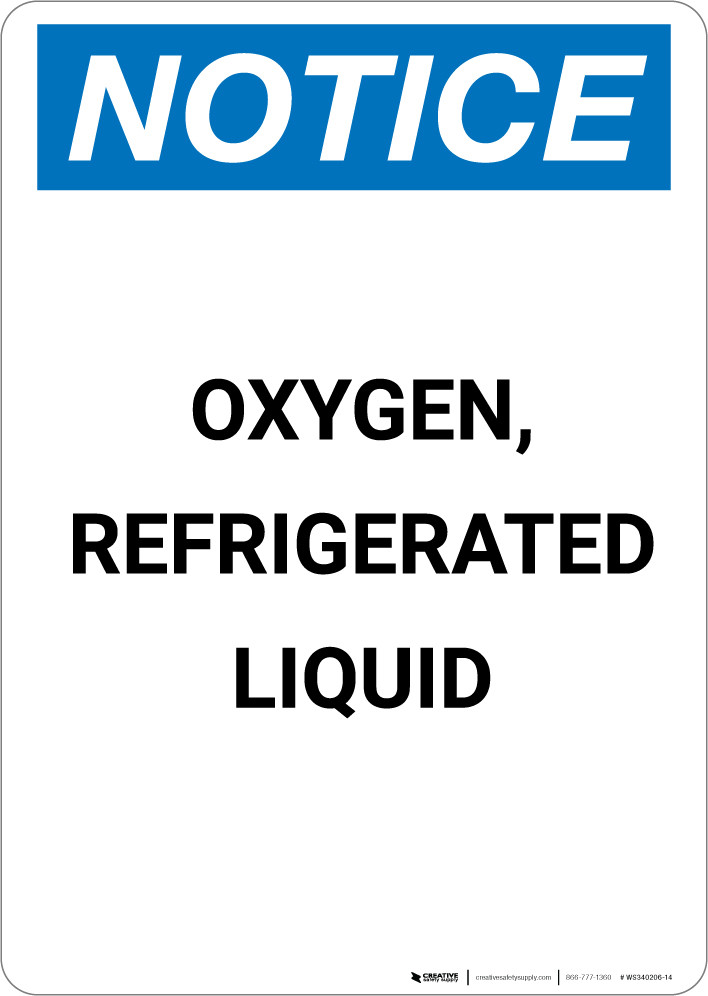 Notice: Oxygen Refrigerated Liquid - Portrait Wall Sign | 5S Today