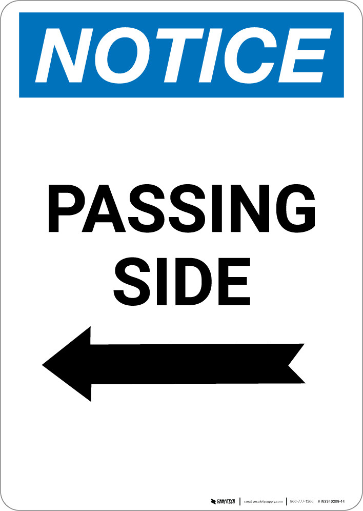 Notice: Passing Side Arrow Left - Portrait Wall Sign | 5S Today