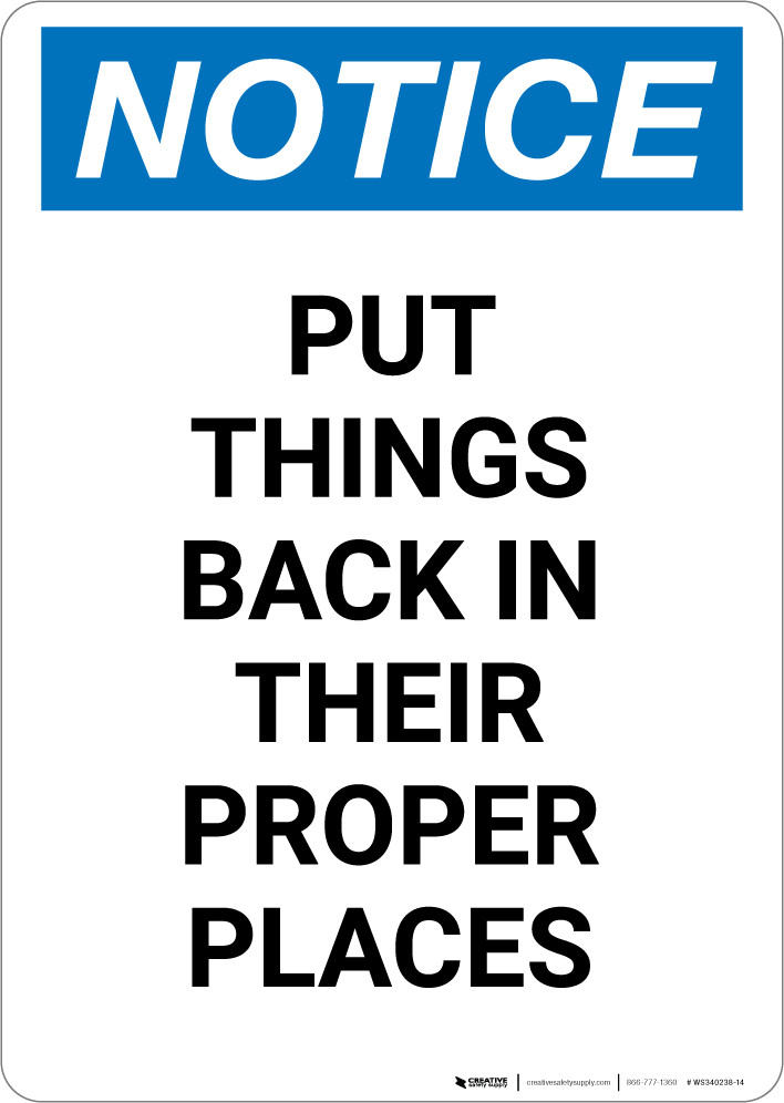 Notice: Put Things Back In Proper Places - Portrait Wall Sign | 5S Today
