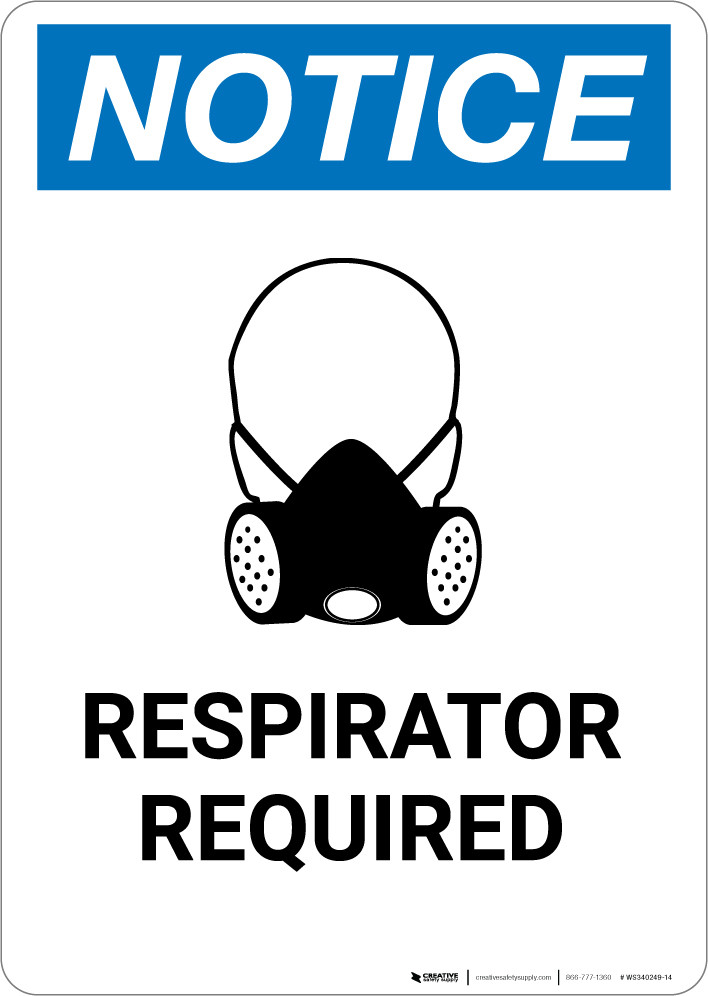 Notice: Respirator Required with Icon - Portrait Wall Sign | 5S Today
