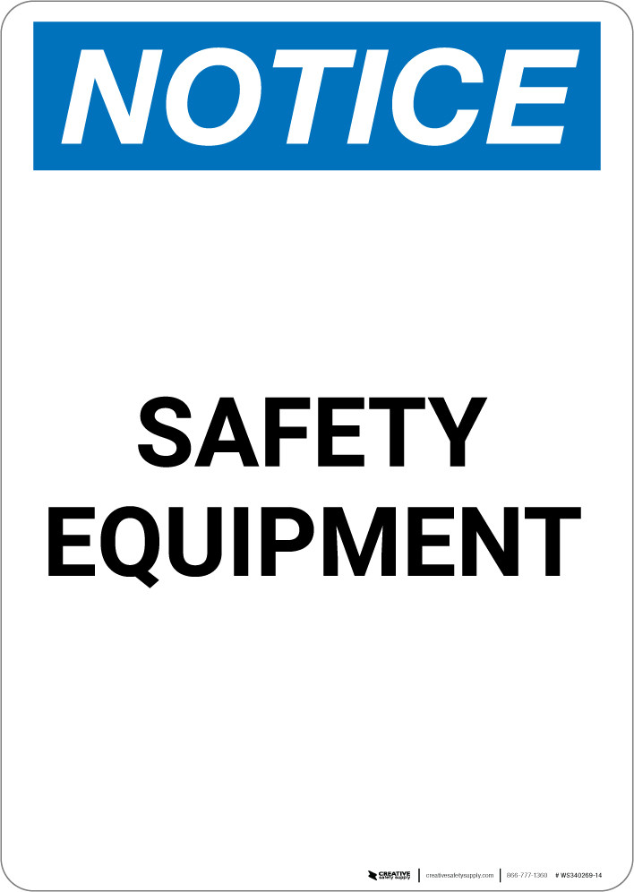 Notice: Safety Equipment - Portrait Wall Sign | 5S Today