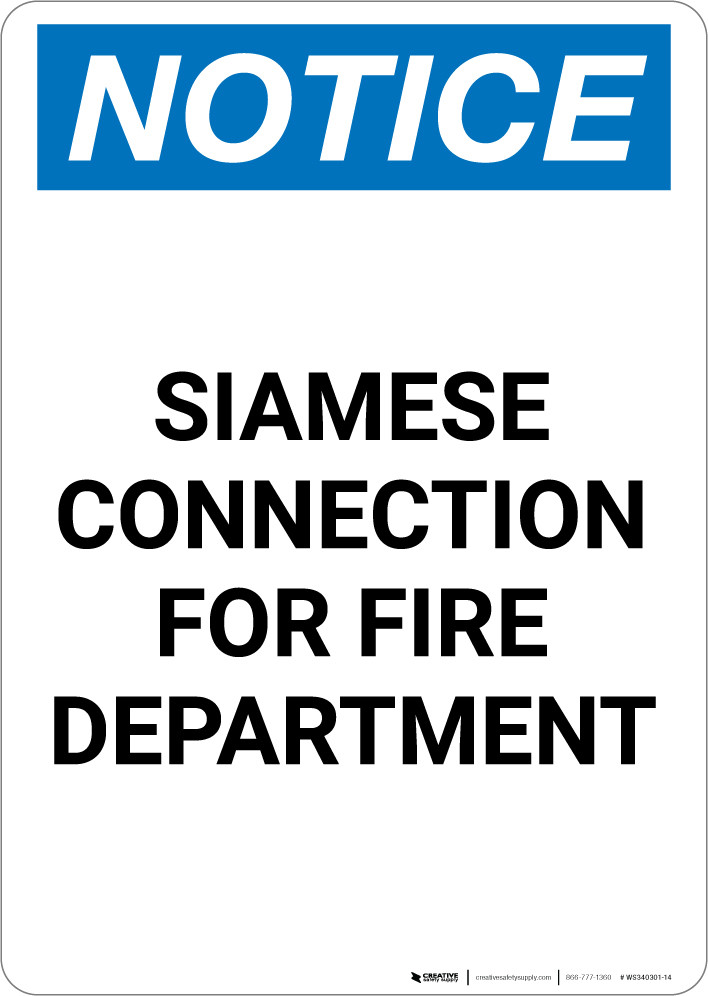 Notice: Siamese Connection For Fire Department - Portrait Wall Sign ...