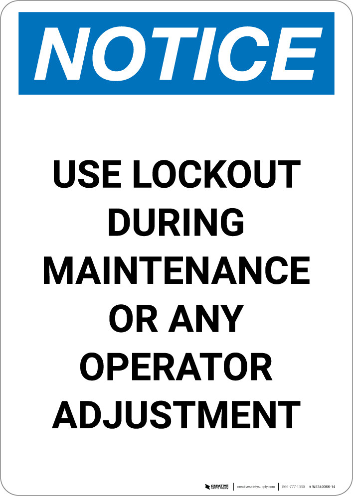Notice: Use Lockout During Maintenance - Portrait Wall Sign | 5S Today