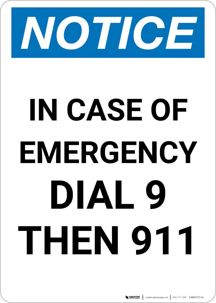 Notice: In Case Of Emergency Dial 9 Then 911 Portrait | 5S Today