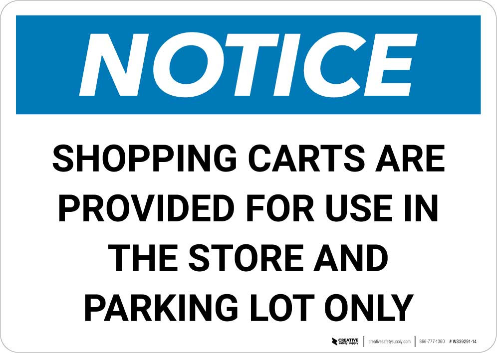 Notice: Shopping Carts Are Provided for Use In The Store Landscape | 5S ...