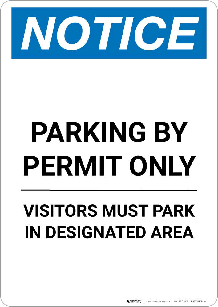 Notice: Parking By Permit Only - Visitors Must Park In Designated Area ...