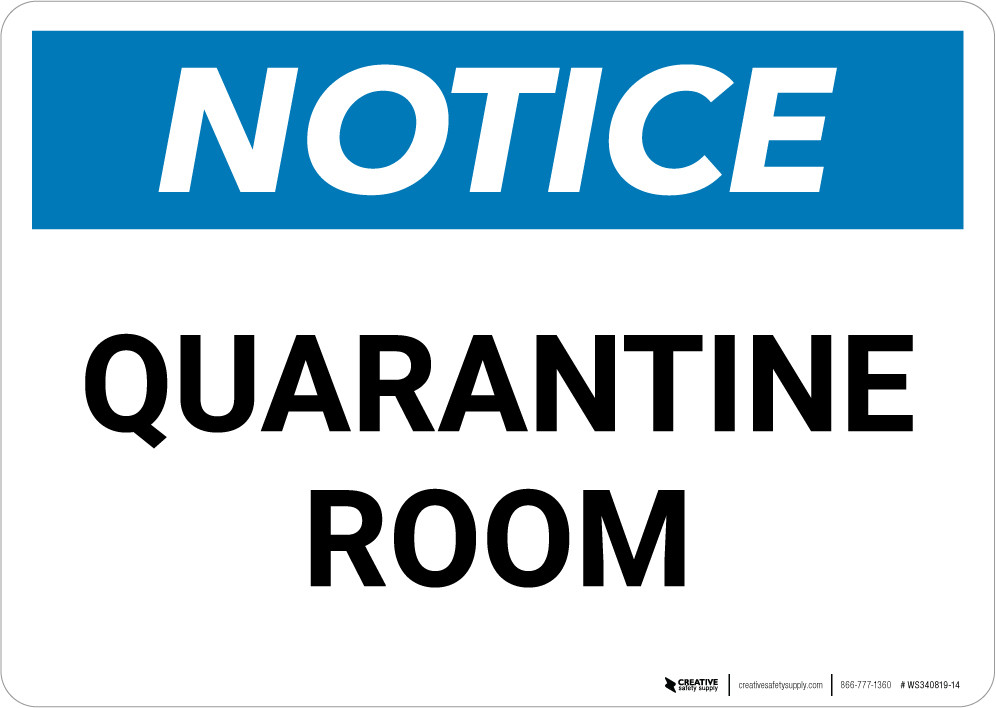 Notice: Quarantine Room Landscape - Wall Sign | 5S Today
