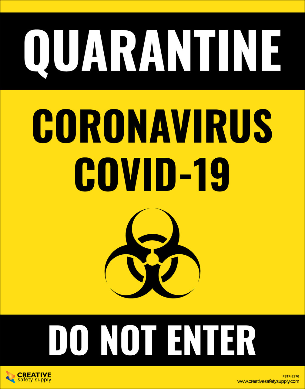 Quarantine Coronavirus Covid-19 - Do Not Enter - Poster