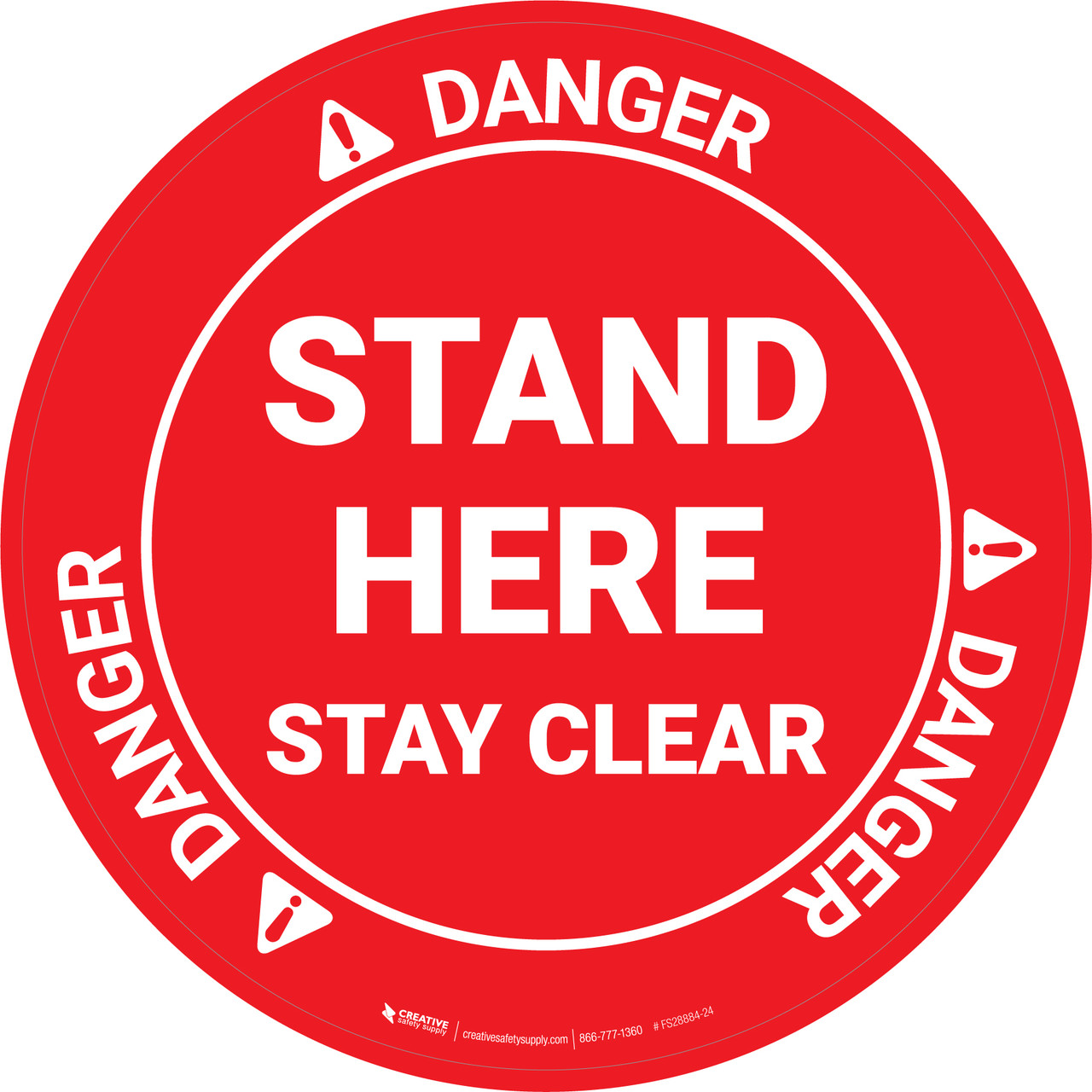 Danger: Stand Here and Stay Clear OSHA Circular - Floor Sign | 5S Today