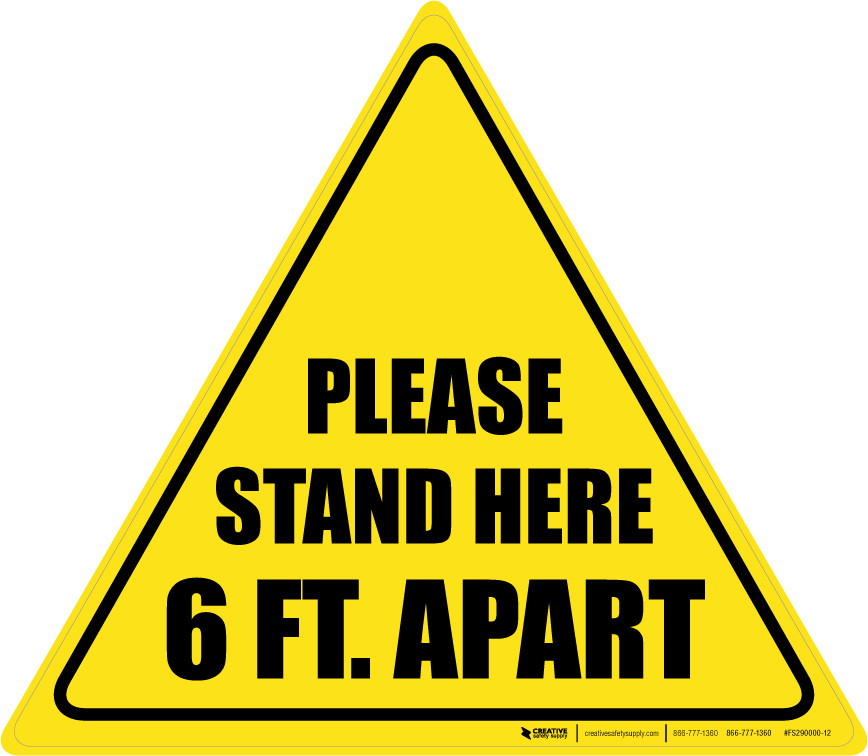 Please Stand Here 6 Ft. Apart Triangle - Floor Sign | 5S Today