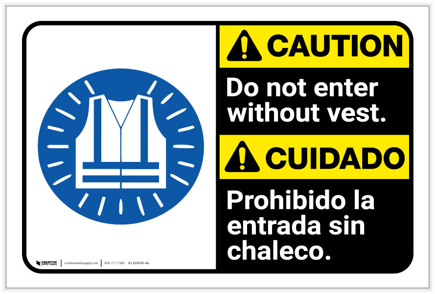 Caution: Do Not Enter Without Vest with Icon Bilingual ANSI Landscape ...