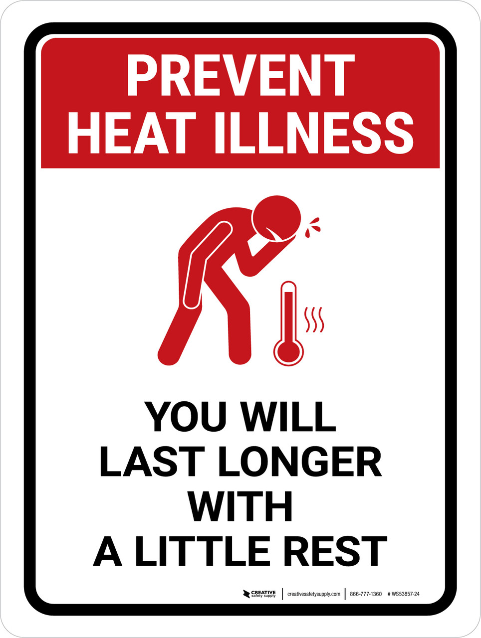 You Will Last Longer With A Little Rest Portrait - Wall Sign