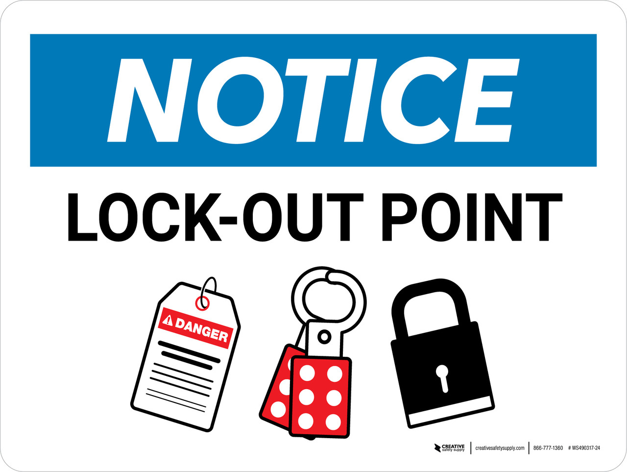 Notice: Lock-Out Point Landscape - Wall Sign