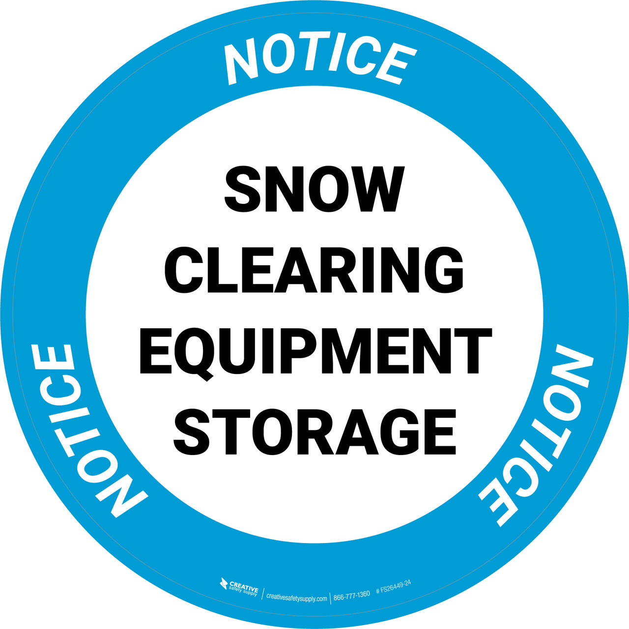 Notice: Snow Clearing Equipment Storage Circular - Floor Sign
