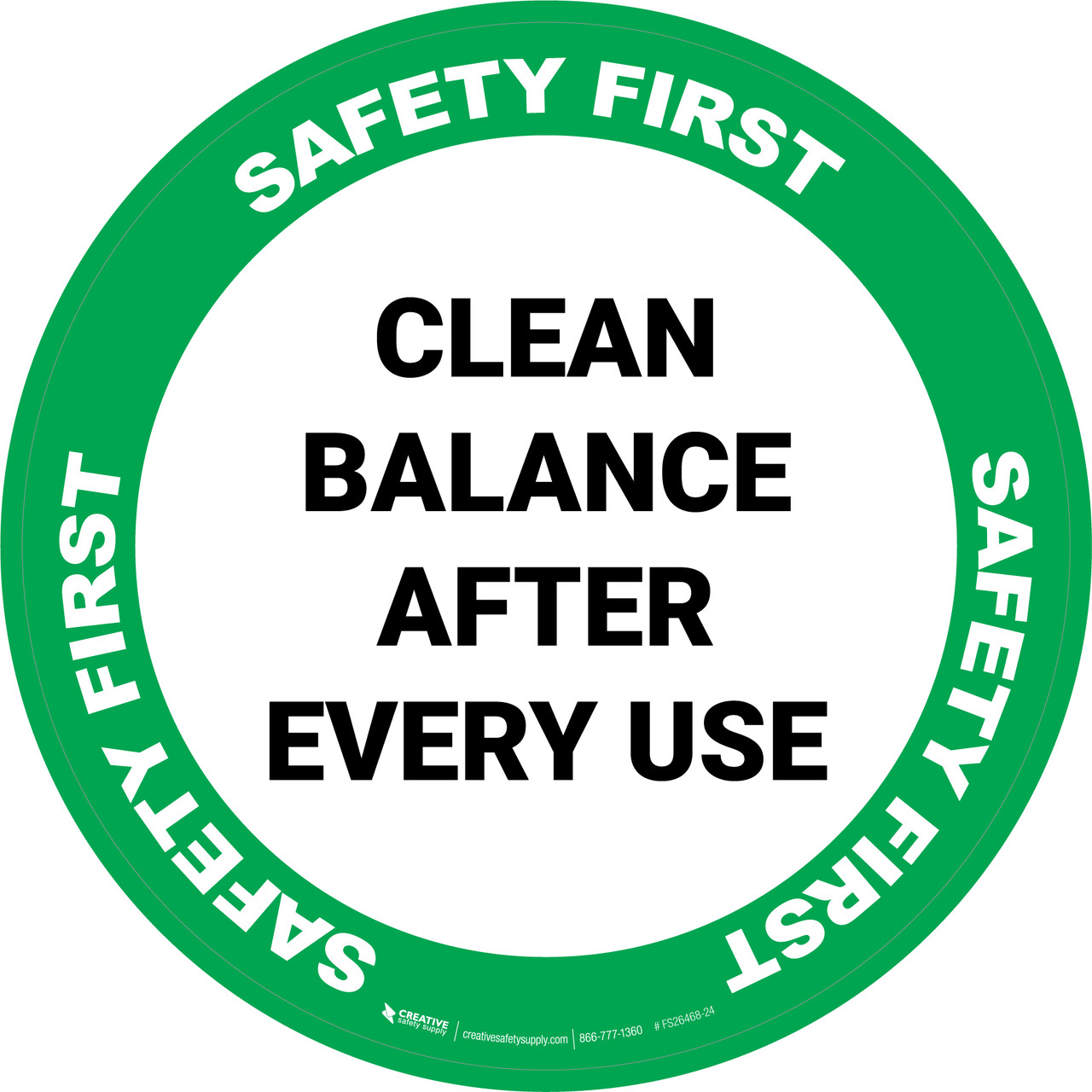 Safety First: Clean Balance After Each Use Circular - Floor Sign