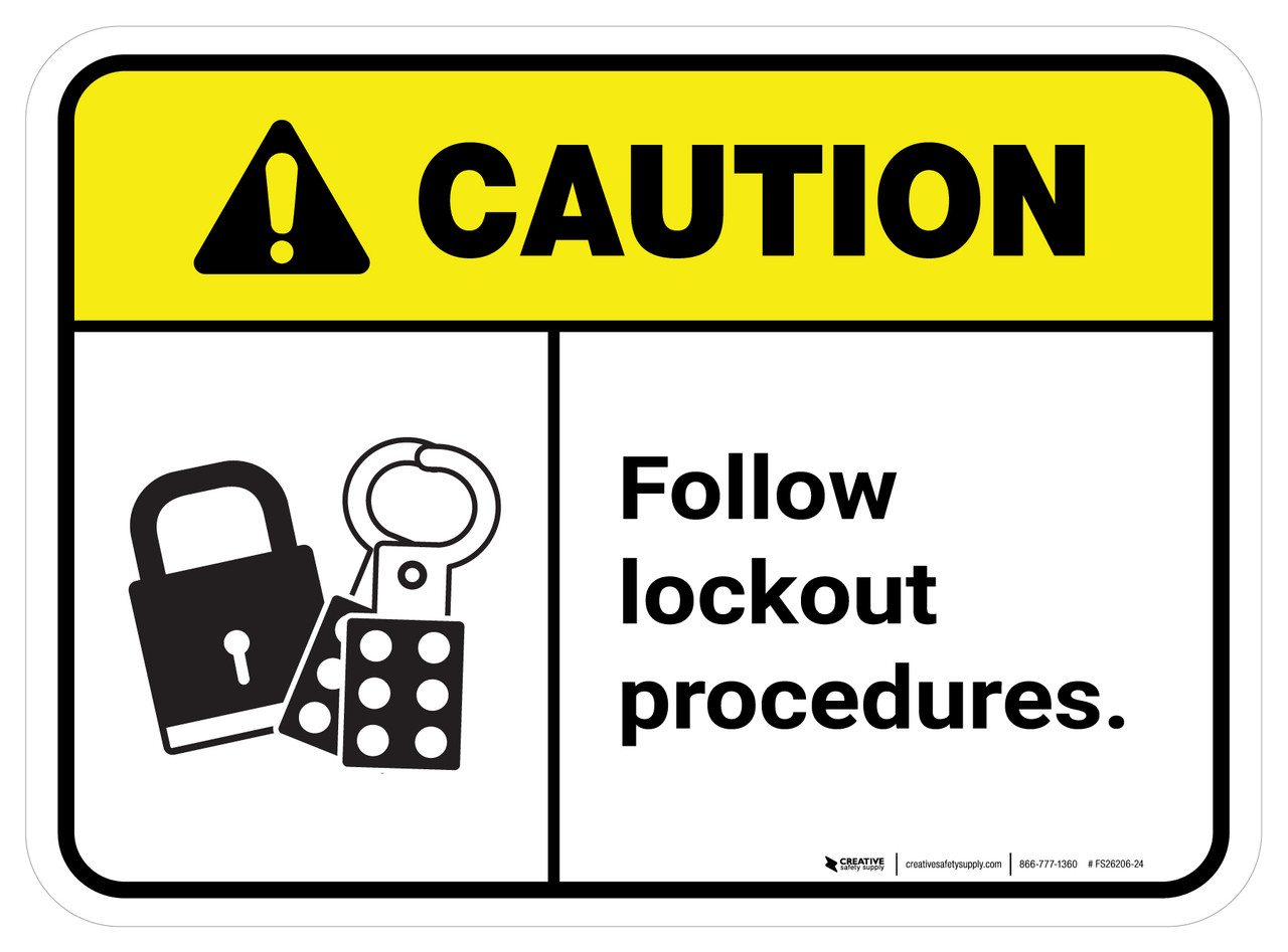 Caution: Follow Lock Out Procedures Rectangular - Floor Sign