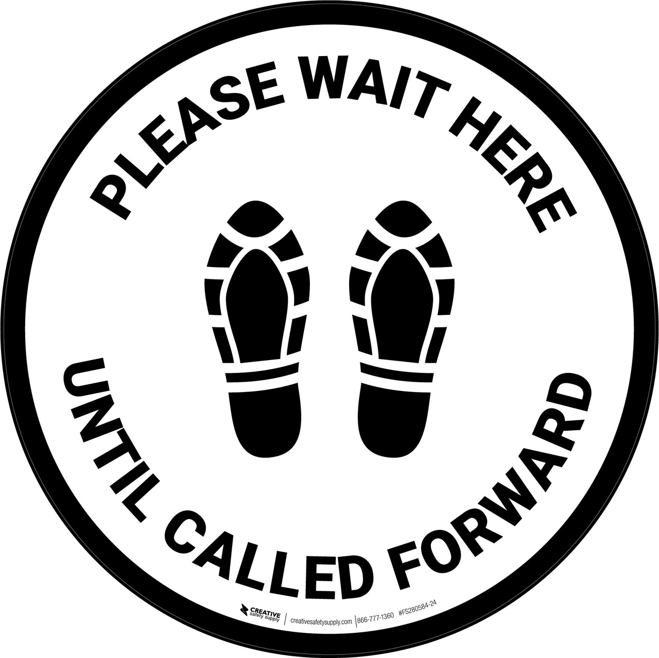 Please Wait Here Until Called Forward Shoe Prints Circular - Floor Sign ...
