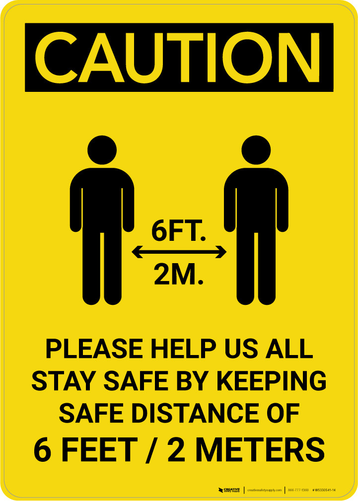 Caution: Please Help Us All Stay Safe By Keeping 2m Distance with Icon ...