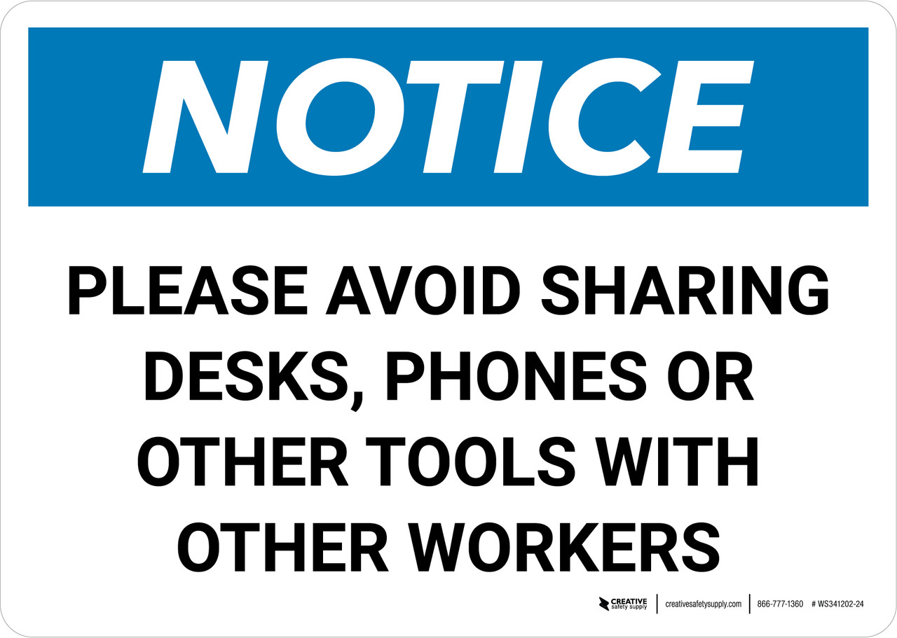 Notice: Please Avoid Sharing Desks Phones or Tools Landscape - Wall ...