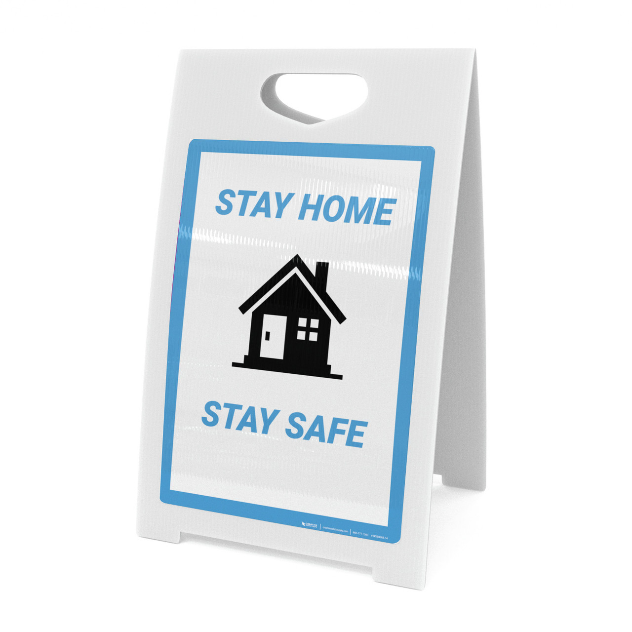 Stay Homes Stay Safe - A-Frame Sign | 5S Today