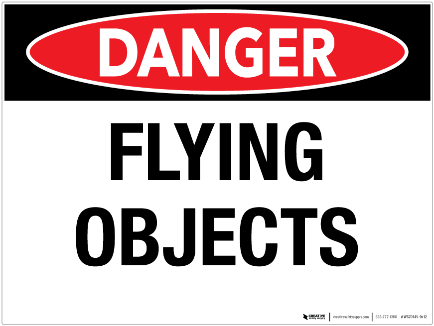 Danger: Flying Objects - Wall Sign | 5S Today