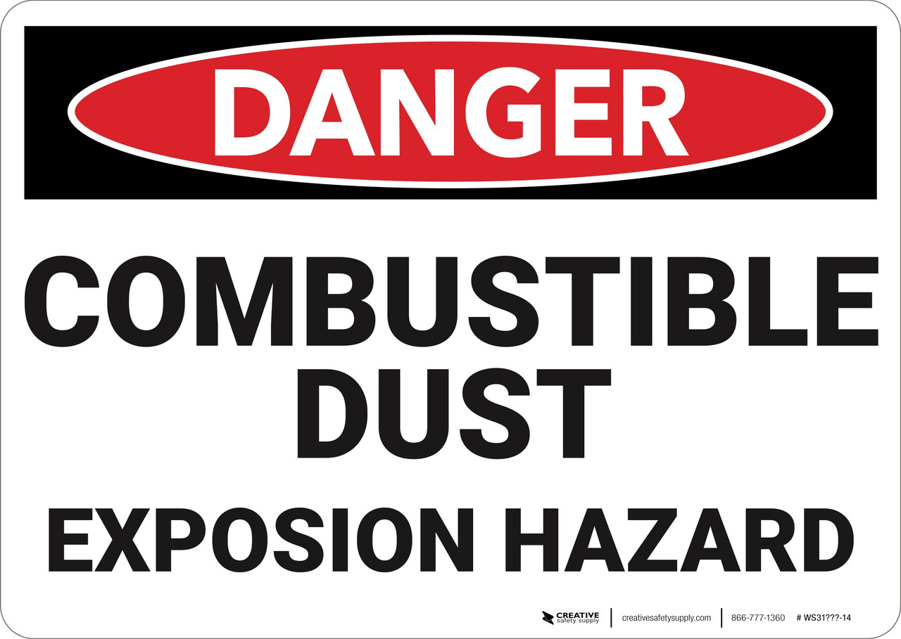 Danger: Combustible Dust Explosion Hazard - Wall Sign | 5S Today