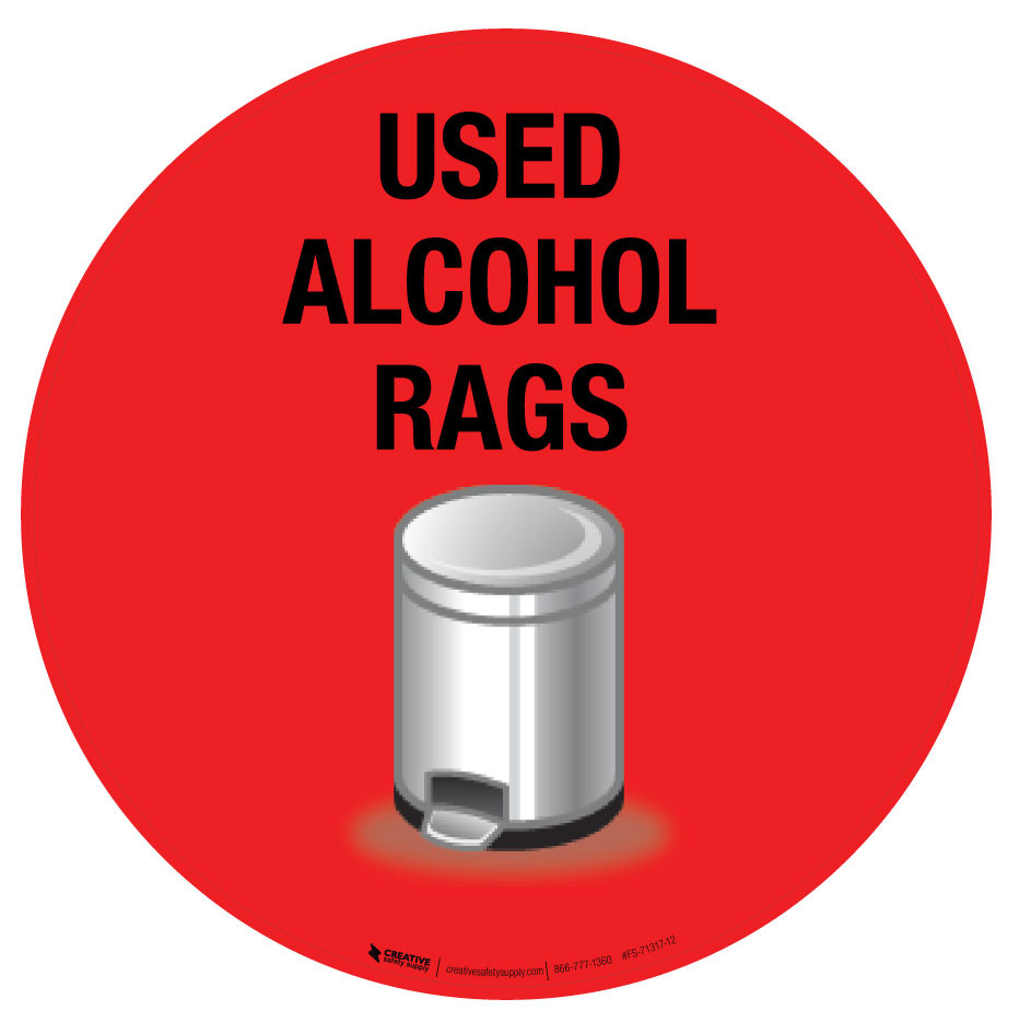 Used Alcohol Rags Floor Sign | Creative Safe
