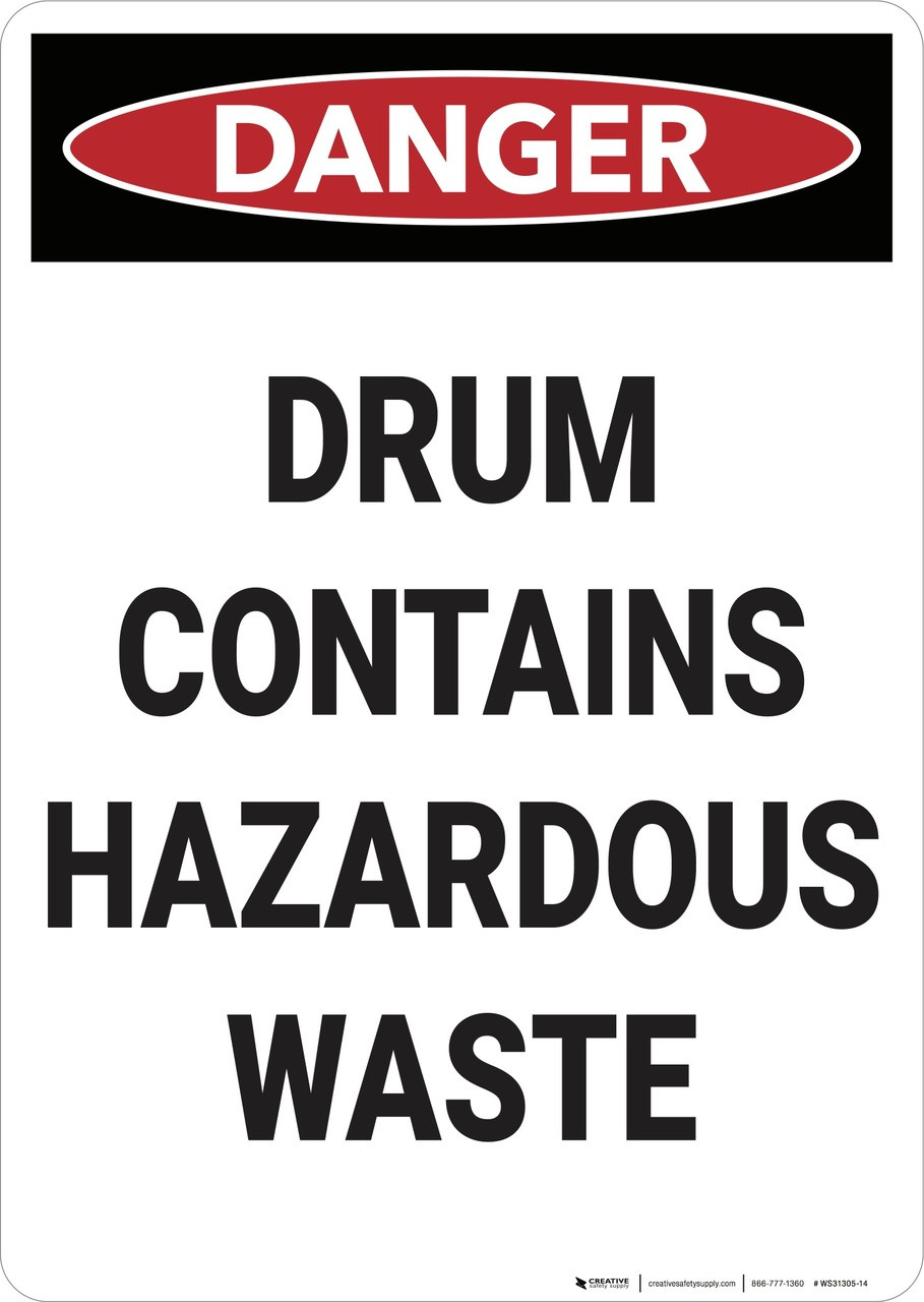 Danger: Drum Contains Hazardous Waste - Wall Sign | 5S Today