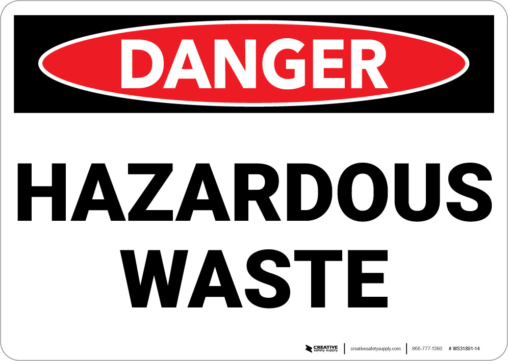 Danger: Hazardous Waste - Wall Sign | 5S Today