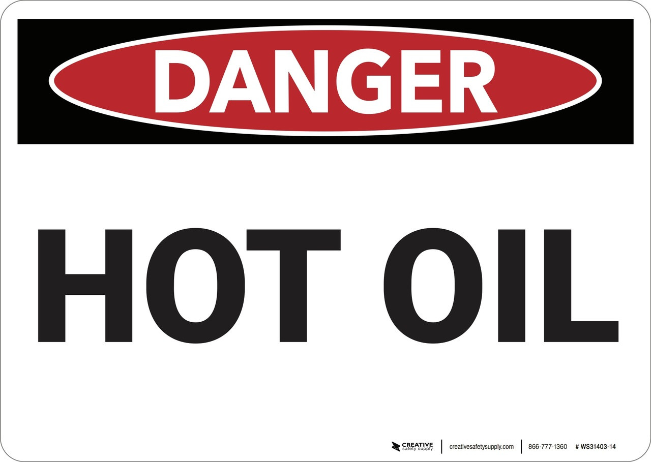 Danger: Hot Oil - Wall Sign | 5S Today