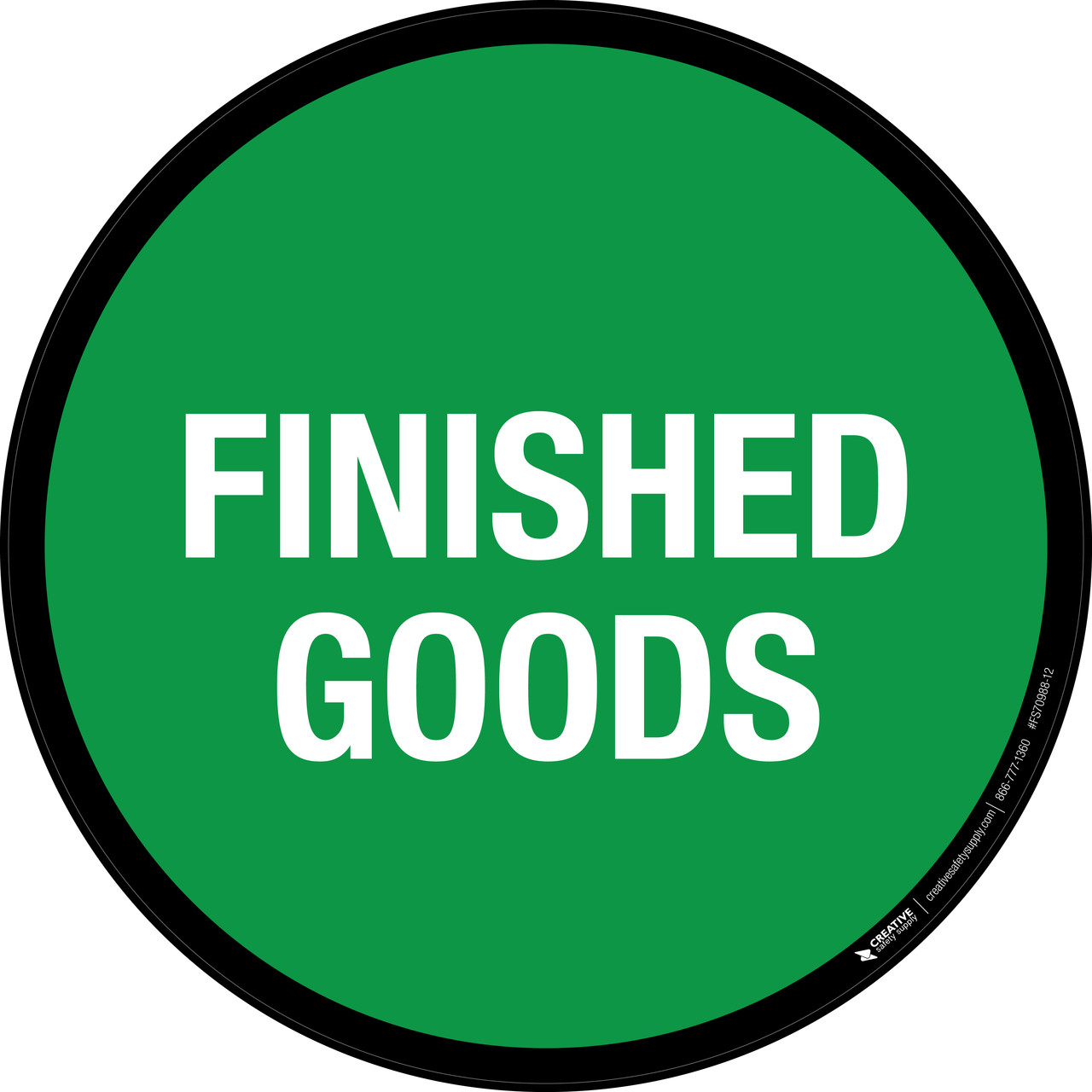 Finished Goods Green Floor Sign 5s Today