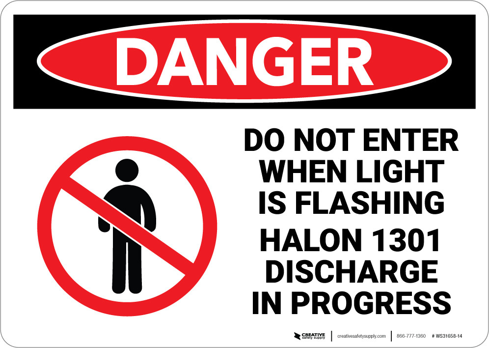 Danger: Do Not Enter Light Flashing Halon Discharge - Wall Sign | 5S Today