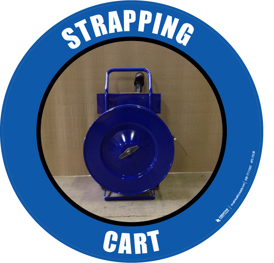 Strapping Cart (Real) Floor Sign | 5S Today