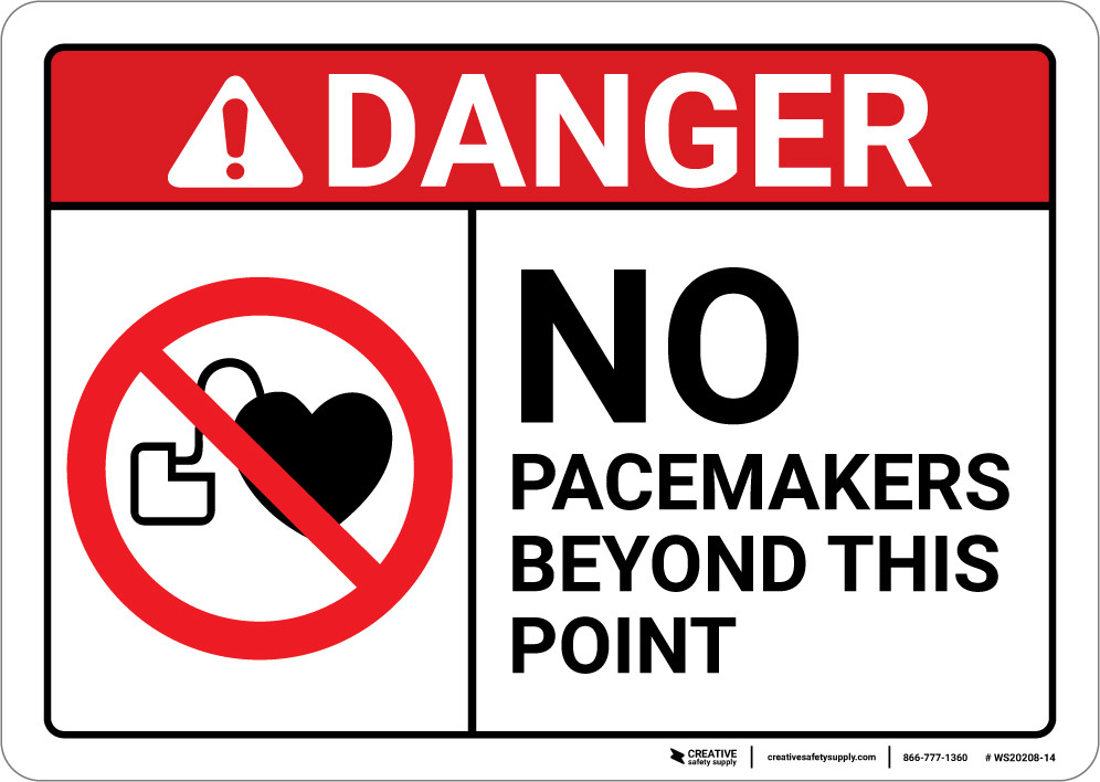 Danger: No Pacemakers ANSI - Wall Sign | 5S Today