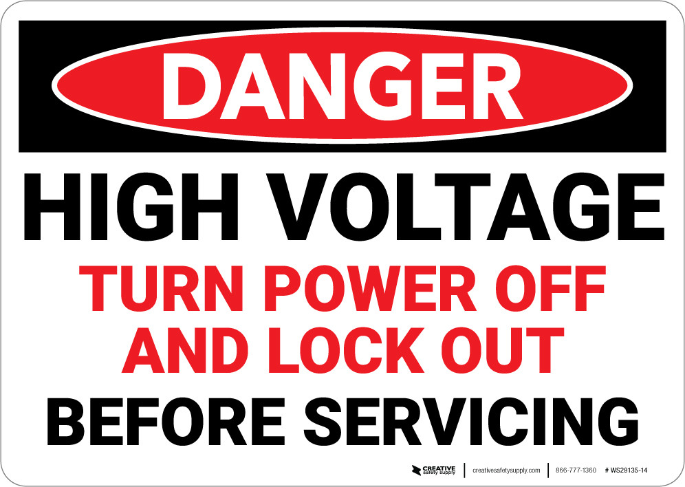 Danger: High Voltage Turn Power Off and Lock Out - Wall Sign | 5S Today