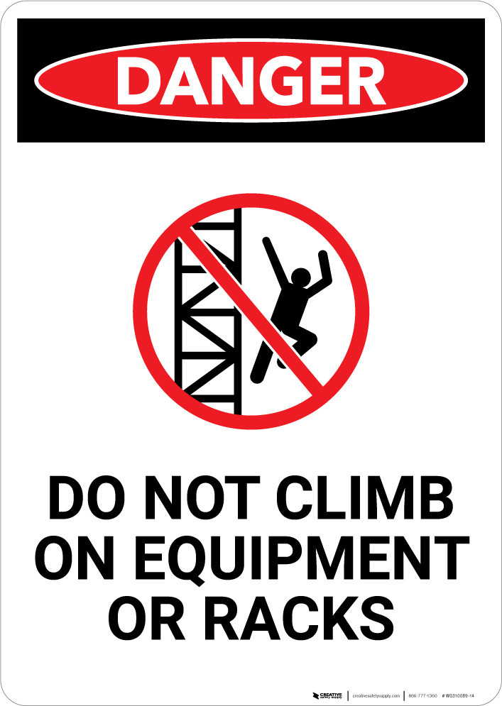 Do Not Climb On Equipment or Racks With Icon - Portrait Wall Sign | 5S ...