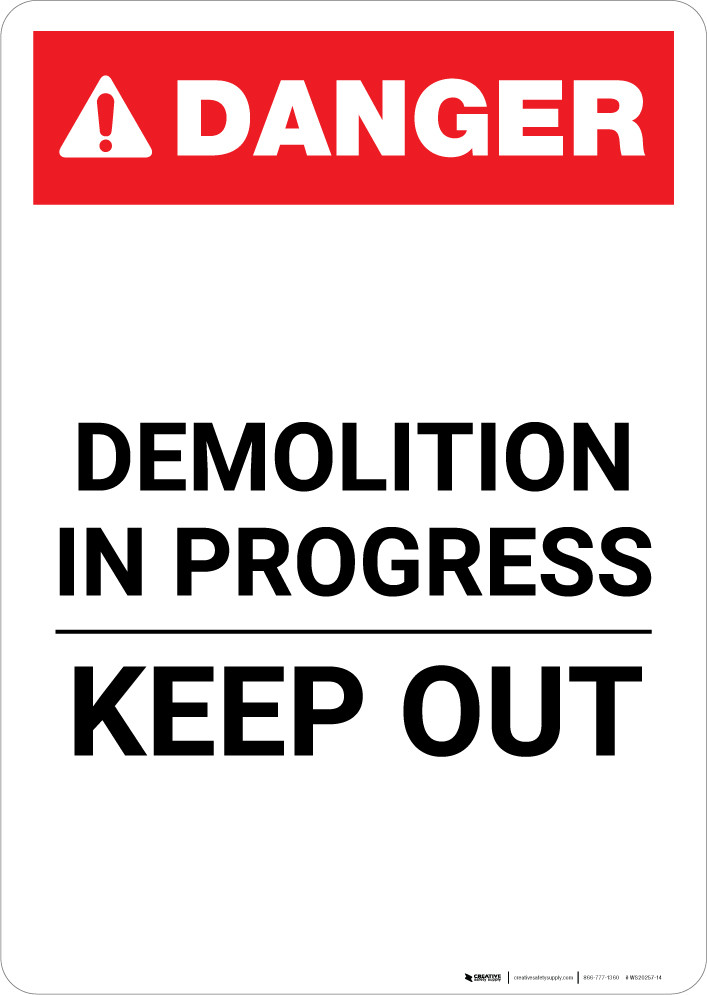 Demolition in Progress Keep Out ANSI - Portrait Wall Sign | 5S Today