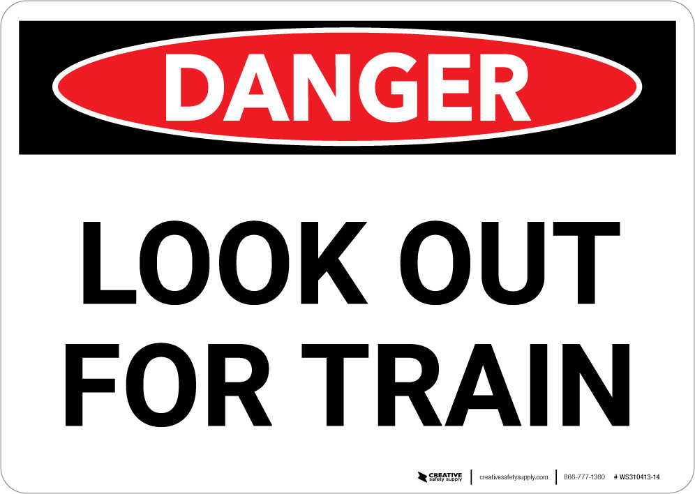 Danger: Look Out For Train Landscape - Wall Sign | 5S Today